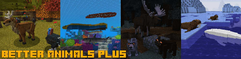 Better Animals Plus 1.12.2, 1.14.4, 1.15.2, 1.16.5, 1.17, 1.18.2, 1.19. ...